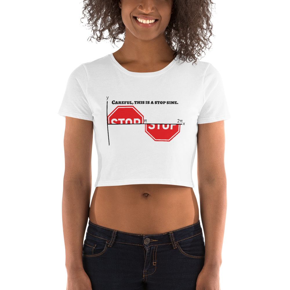 Stop Sine Women’s Crop Tee - Minute Math